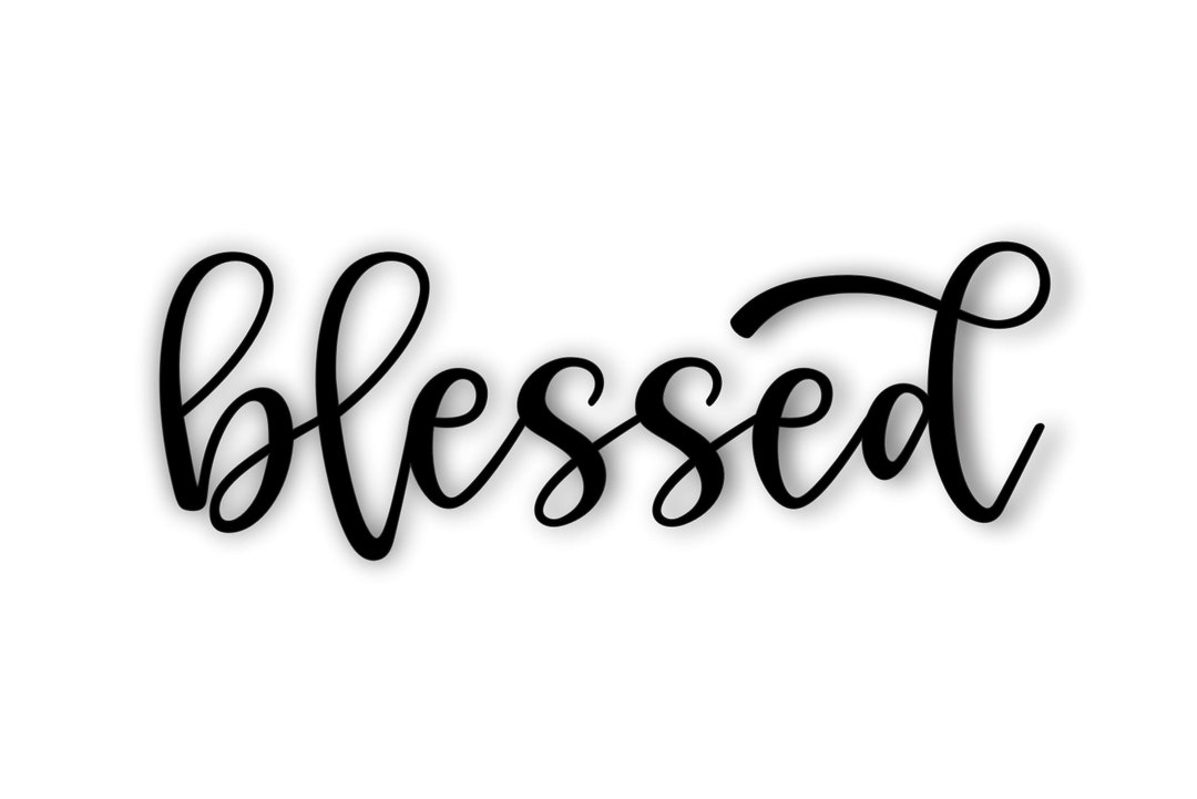 Blessed Sign | Blessed Cutout Sign | Blessed Word Cut Out | Farmhouse ...