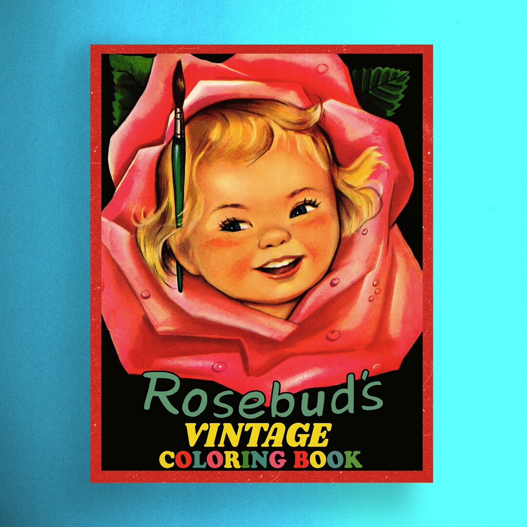 Rosebud's Vintage Coloring Book Coloring Book: A Vintage Coloring Book ...