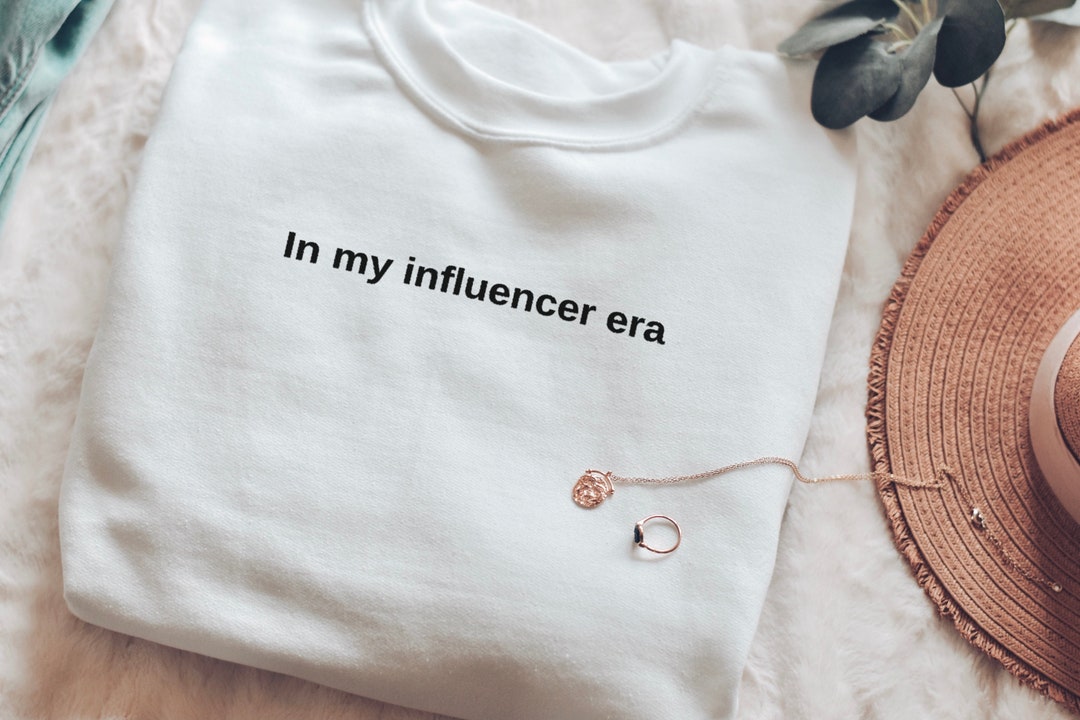 In My Influencer Era Funny Embroidered Sweatshirt, Influencers Shirt, Funny Crewneck Sweatshirt ...