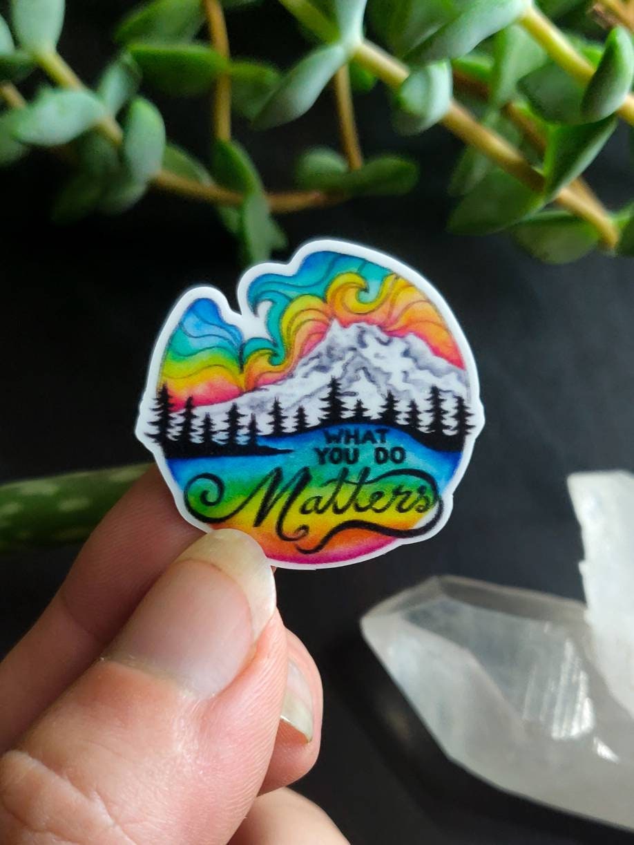 What You Do Matters Vinyl Sticker Art Nature Forest Sunset | Etsy