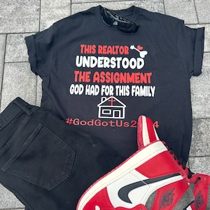 Religious We Said Yes to the Address Shirt! God Got Us Homeowner Shirts ...