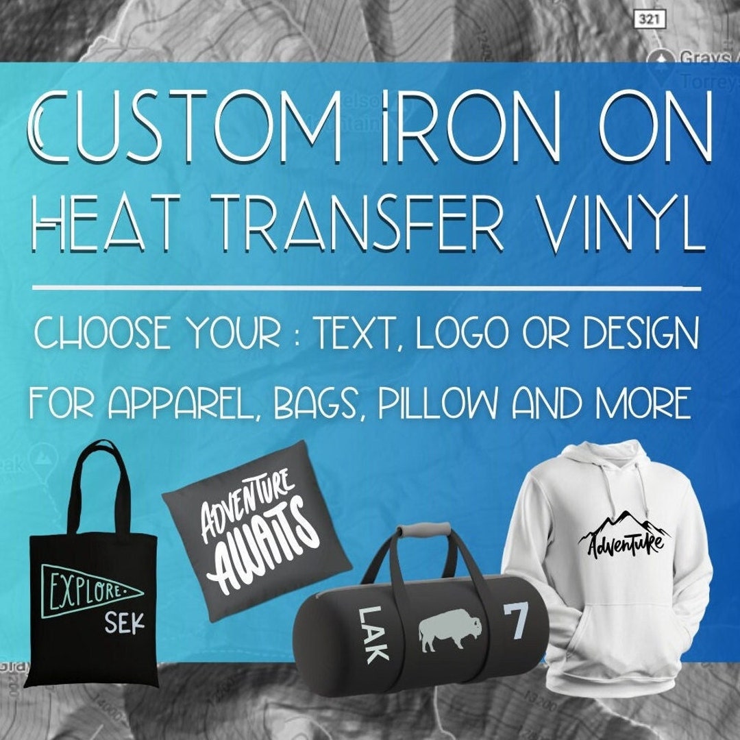 Custom Heat Transfer Vinyl | Iron on Decal | Apparel Decal | Name Decal ...