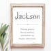 Jackson Baby Name Meaning Baby Names Nursery Sign Boy Names Printables ...