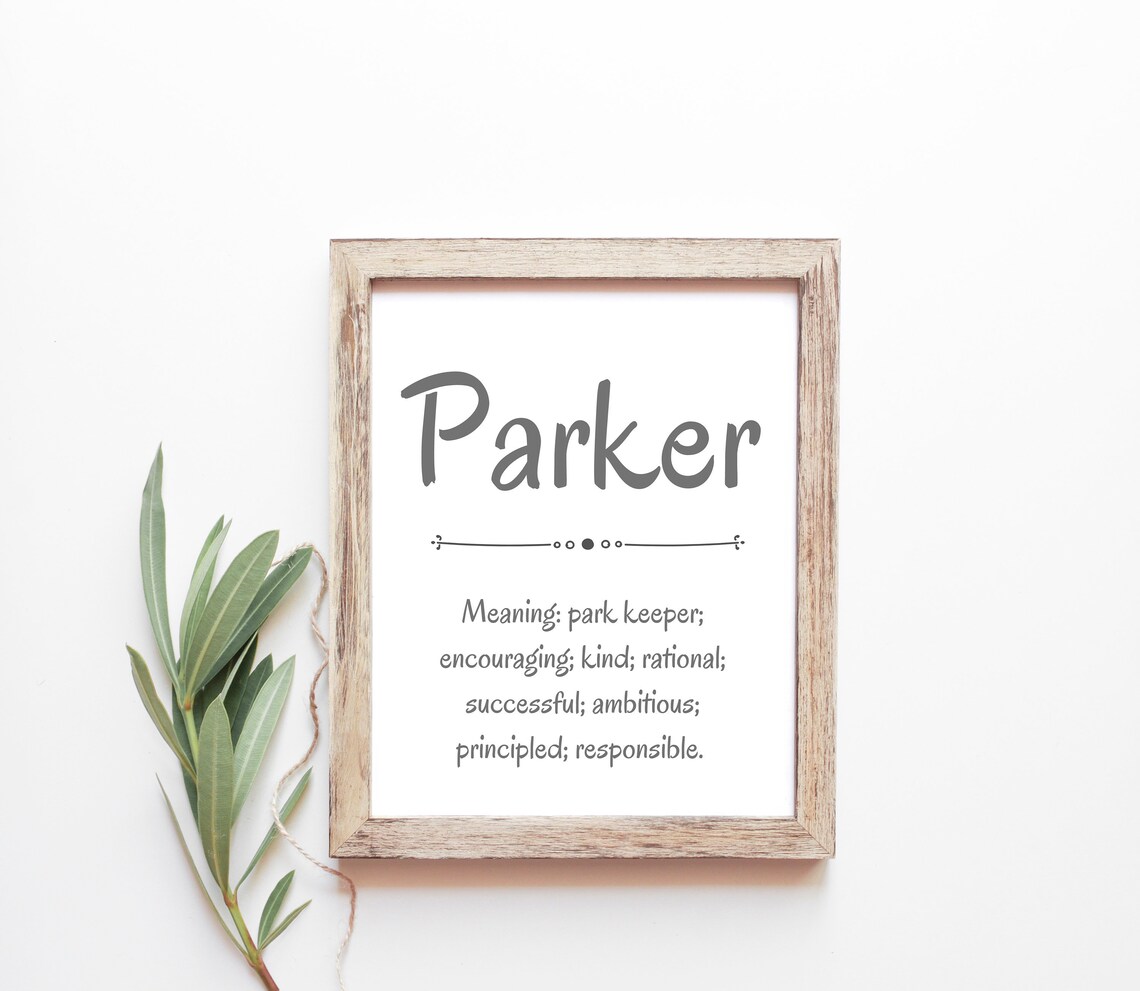 Parker Baby Name Meaning Baby Names Nursery Sign Boy Names Printables ...