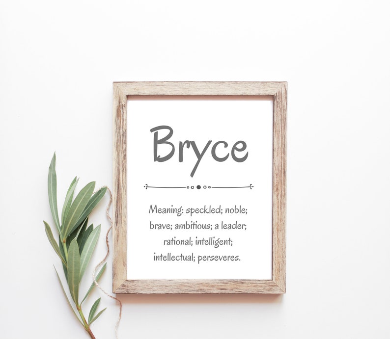 Bryce Baby Name Meaning Baby Names Nursery Sign Boy Names Printables ...