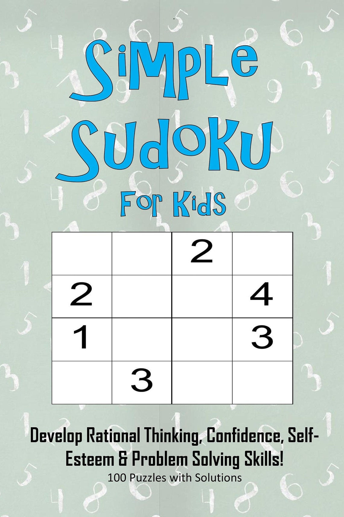 Sudoku for Kids or Beginners, Easy 4x4 Sudoku, 100 Puzzles With ...