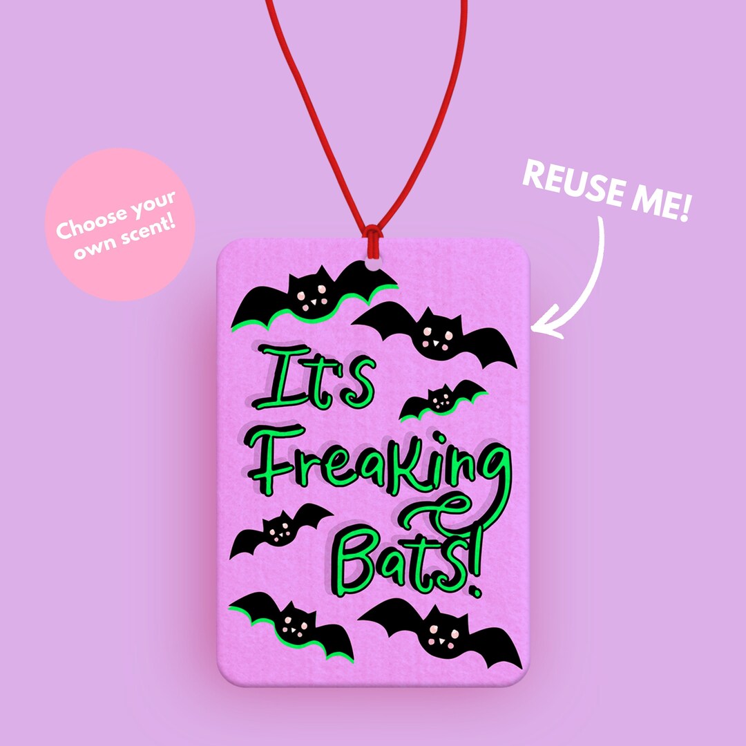 It's Freaking Bats Meme Halloween Car Air Freshener - Bats Car Decor ...