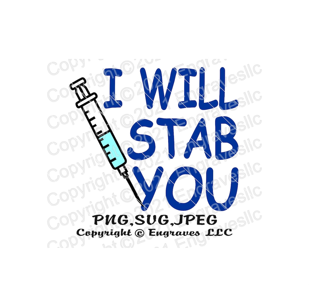 I Will Stab You, Png File, Sublimation, Cricut Png Design - Etsy