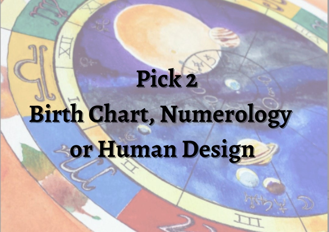 Pick 2 Charts: Numerology, Human Design or Astrology - Etsy