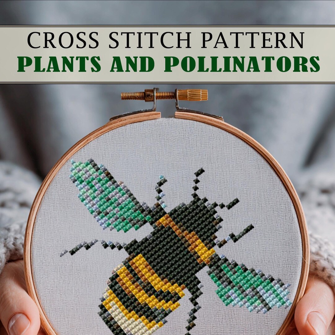 Plants and Pollinators Cross Stitch Patterns PDF | 18 Easy Flower Bee ...