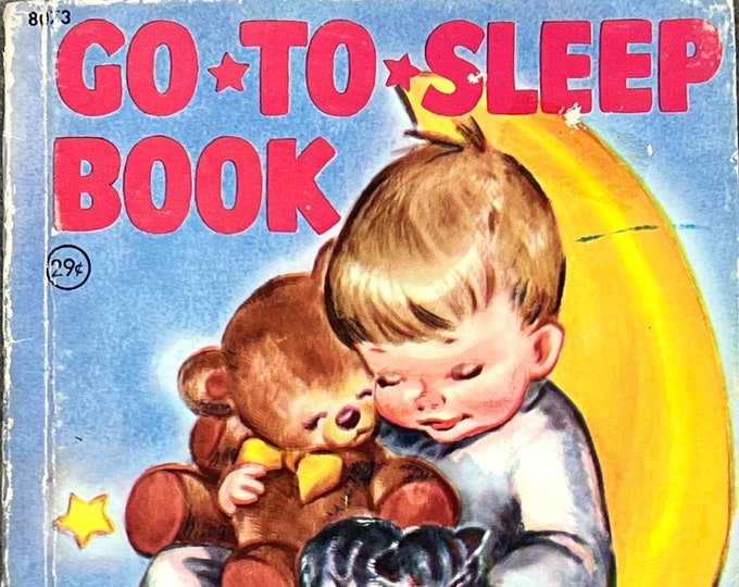 Go to Sleep Book 1949 A Rand Mcnally Junior Elf Children's Book 8073 ...