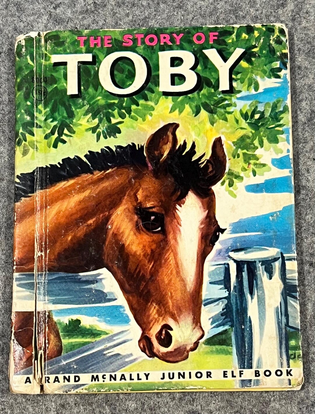 1950 the Story of Toby A Rand Mcnally Junior Elf Book 8000 Written by ...