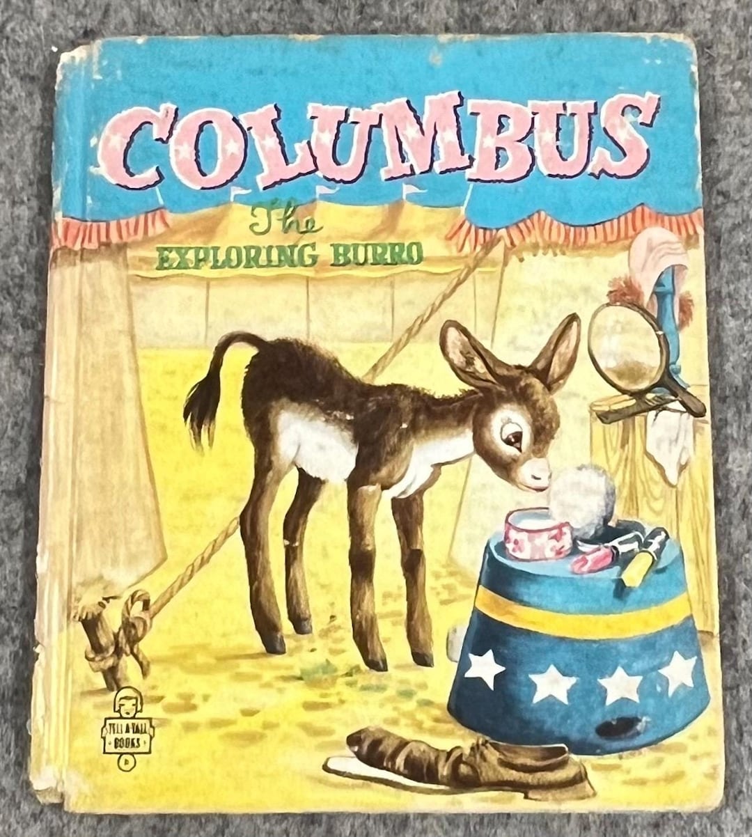 First Edition COLUMBUS the Exploring Burro - Written by Benjamin ...
