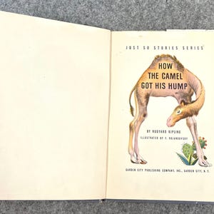 1942 How the Camel Got His Hump – Just so Stories by Rudyard Kipling ...
