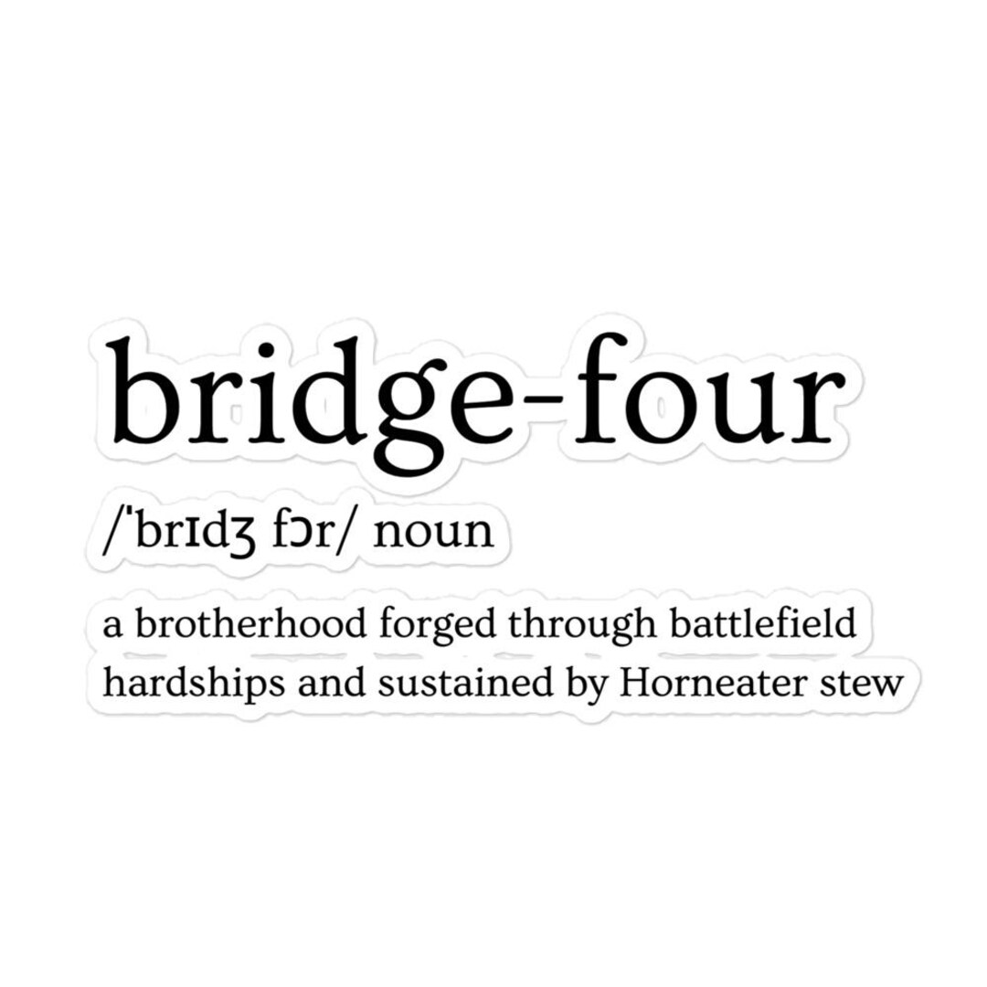 Bridge Four Definition Sticker (brandon Sanderson, Storm Light Archive ...