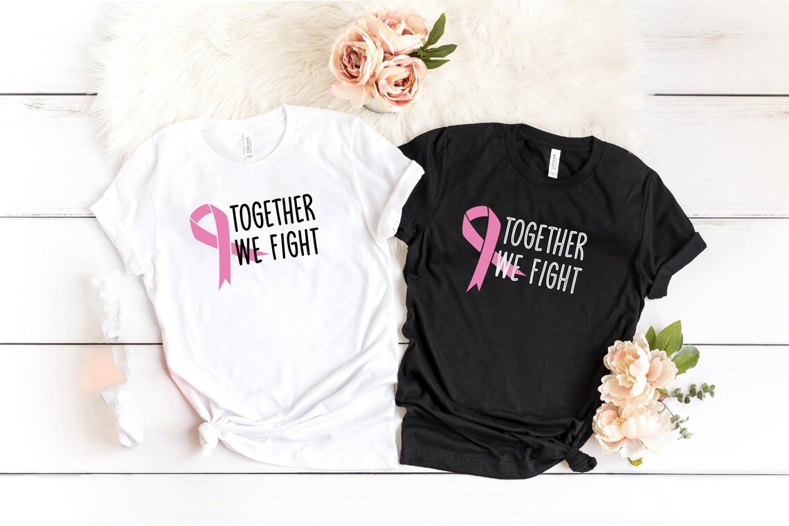 Together We Fight T-shirt, Cancer Awareness Shirt, Supporter Shirt ...