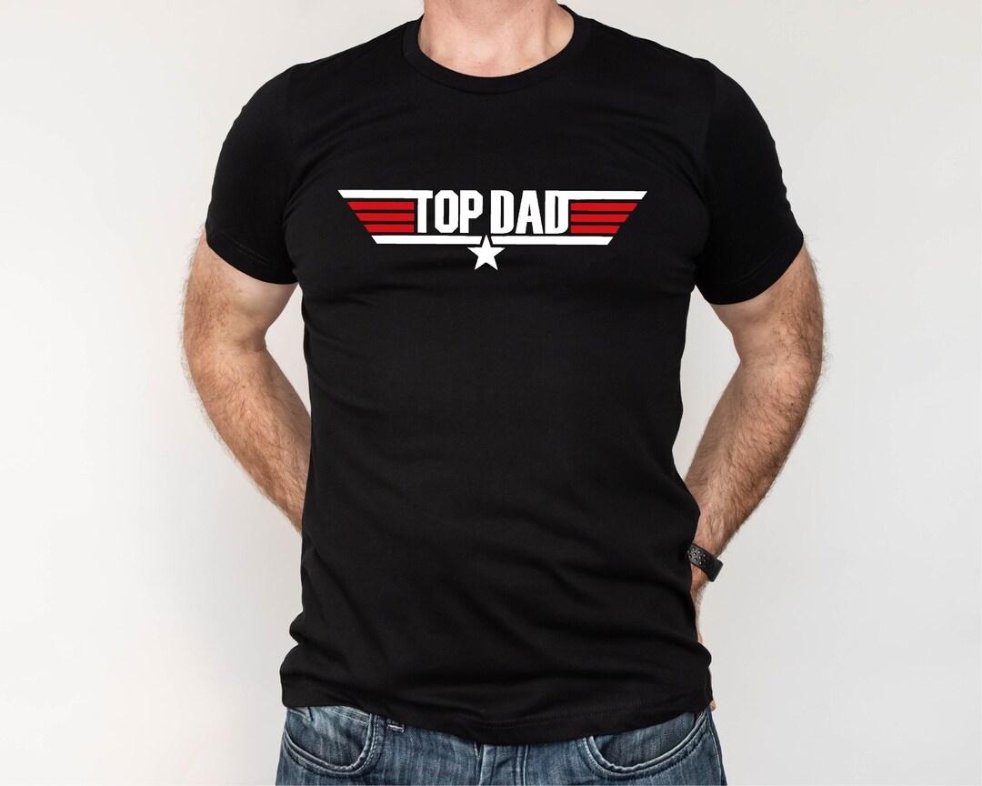 Top Dad T-shirt, Father's Day Shirt, Dad-life Tee, Gift for Daddy ...
