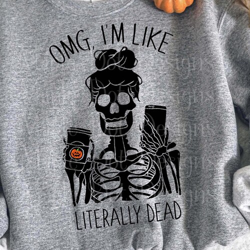 Literally Dead SVG OMG I'm Literally Dead Halloween - Etsy