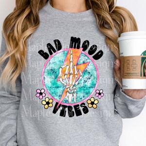 Bad Mood Vibes PNG | Cranky Design | Skull Sublimation PNG | Skeleton ...