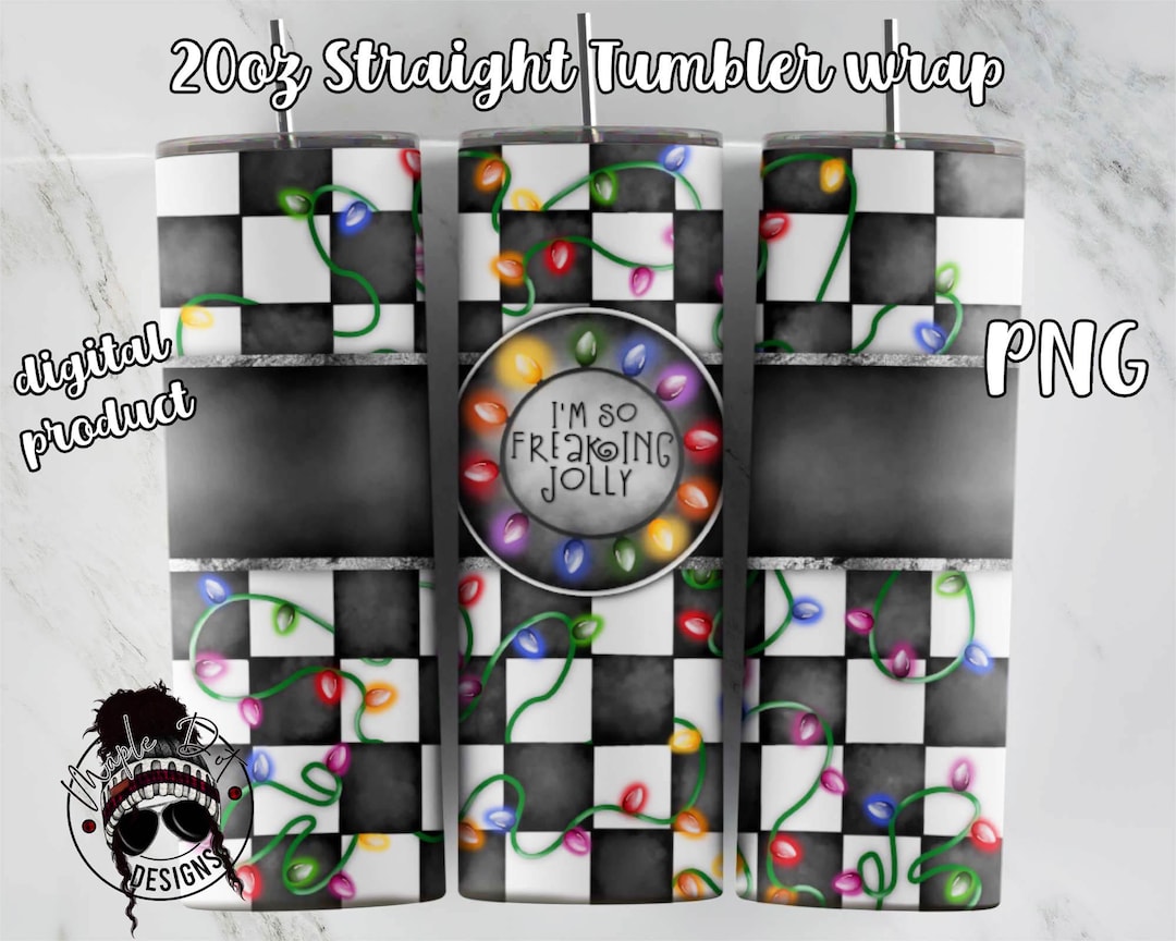 I'm so Freaking Jolly Lights Tumbler Wrap | 20oz Skinny Tumbler Wrap ...