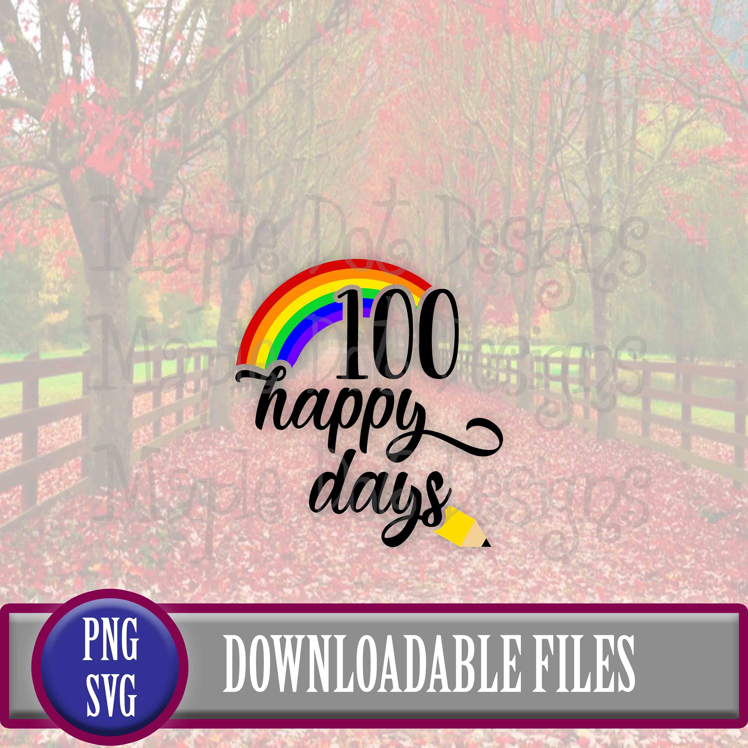 100 happy days svg 100 days of school svgrainbow svg 100 | Etsy