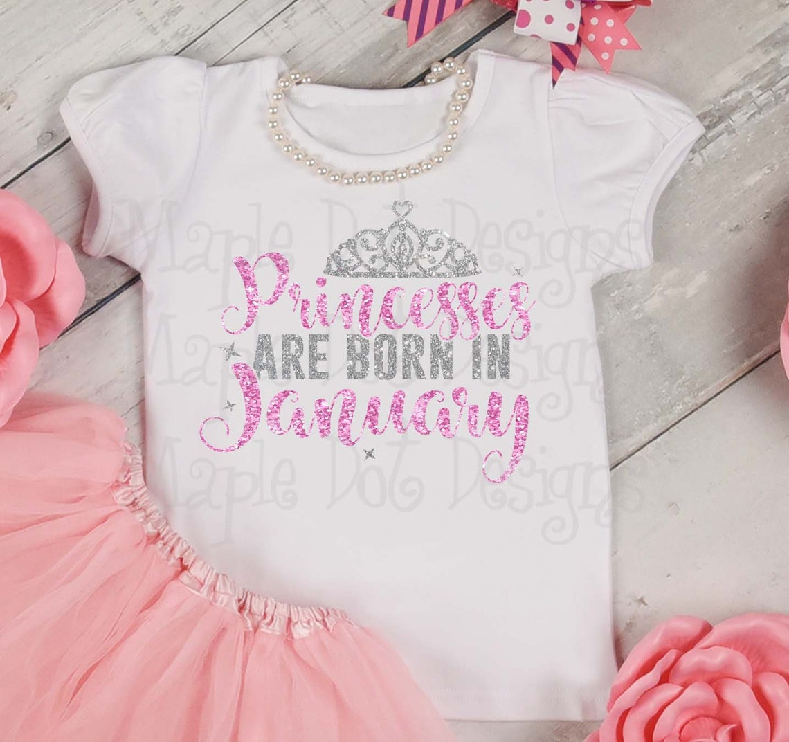 Princesses Are Born in January Svg, January Birthday Svg, Birthday Svg ...