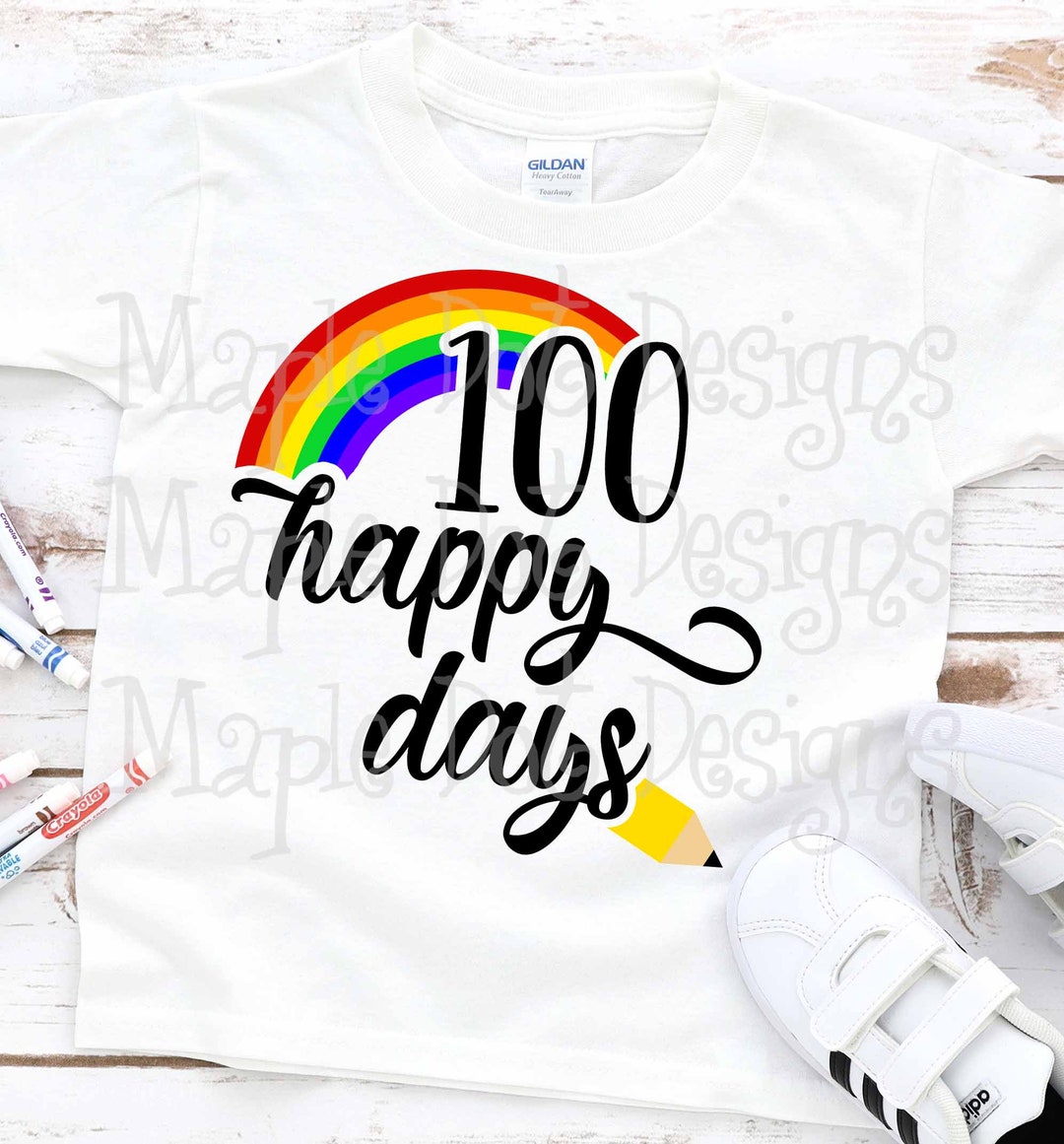100 Happy Days Svg, 100 Days of School Svg,rainbow Svg, 100 Days Svg ...