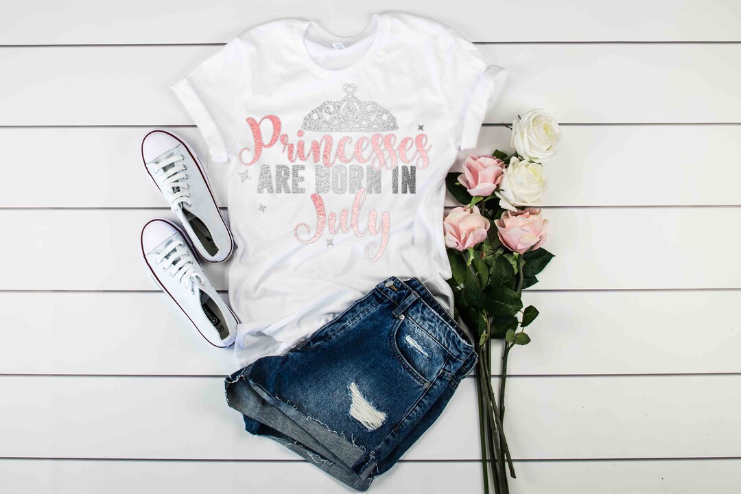 Princesses Are Born in July Svg / July Birthday Svg / Birthday Svg ...