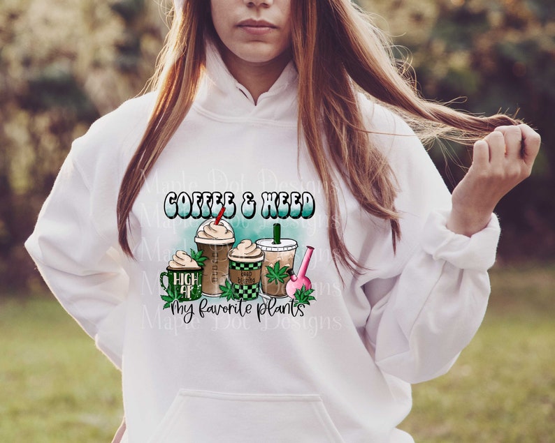 Coffee & Weed My Favorite Plants PNG Cannabis PNG - Etsy