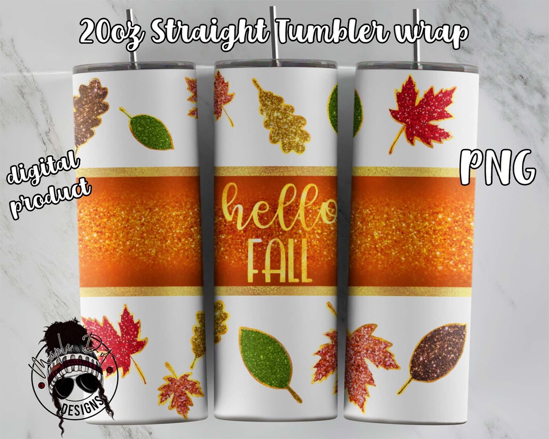 Hello Fall Tumbler Wrap | 20oz Skinny Tumbler Wrap | Fall Leaves ...