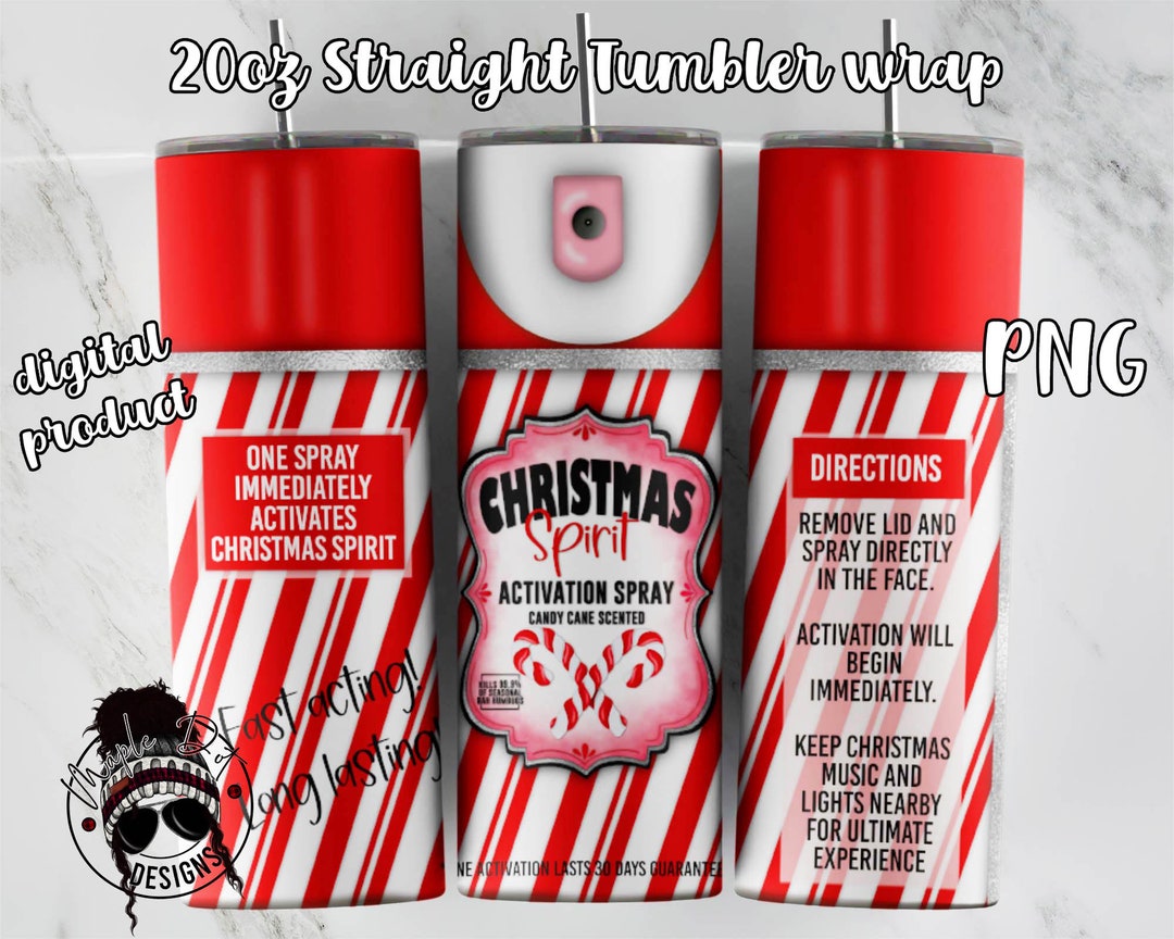 Christmas Spirit Activation Spray Candy Cane Tumbler Wrap | Christmas ...