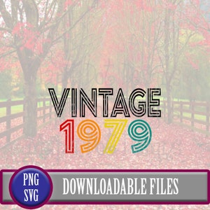 Vintage 1979 Svg, Vintage Birthday Svg, Vintage Svg, 40th Birthday Svg ...