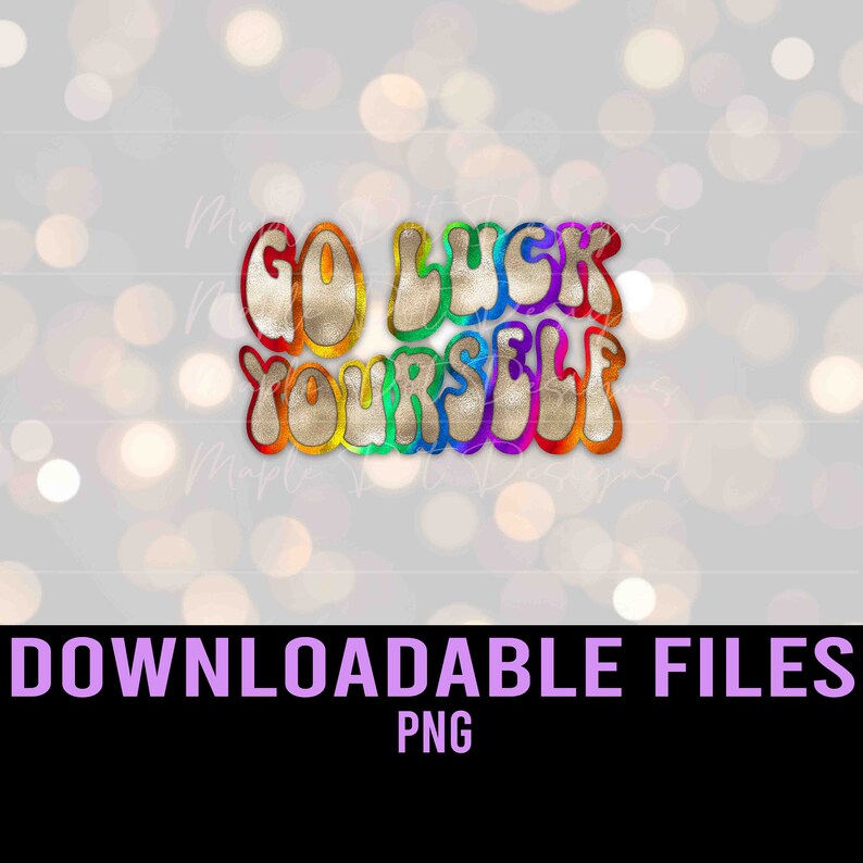 Go Luck Yourself PNG St. Patrick's Day Design - Etsy