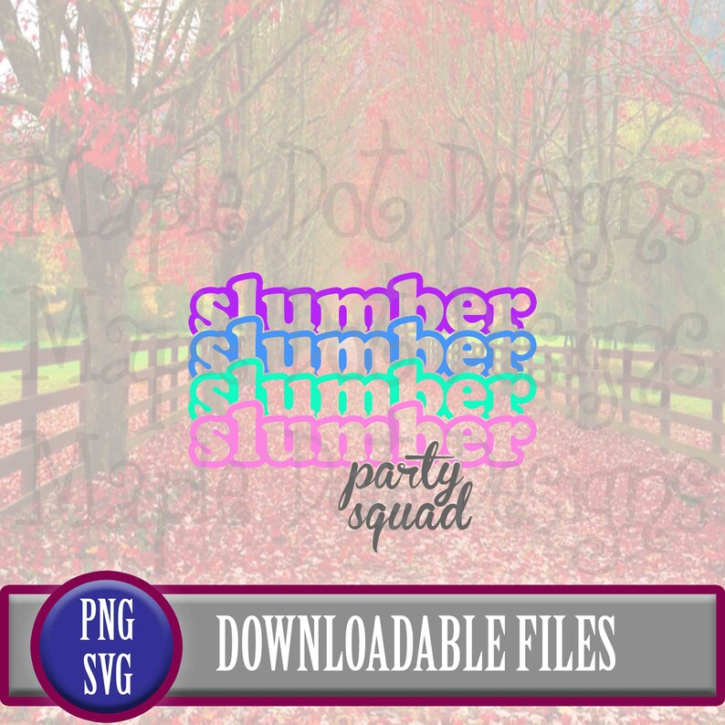 Slumber Party SVG | Girl Party SVG | Slumber Party Squad | Party Shirt ...
