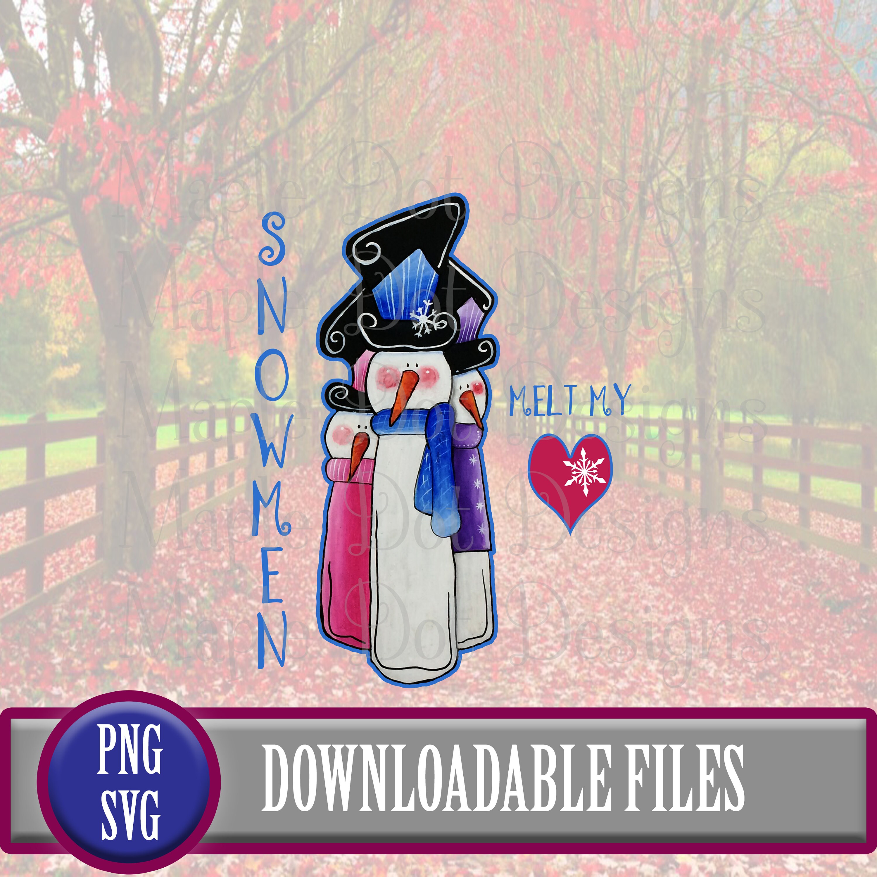 Snowmen Melt My Heart PNG ONLY / Snowman Png / Christmas Png / Wine Bag ...