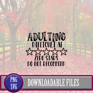 Adulting Difficult Af Svg, Zero Stars Svg, Adulting Svg, Don't ...
