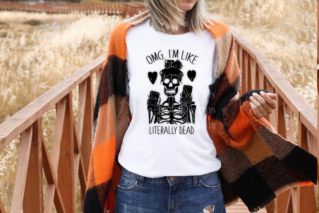 Literally Dead SVG | OMG I'm Literally Dead | Halloween SVG | Halloween ...