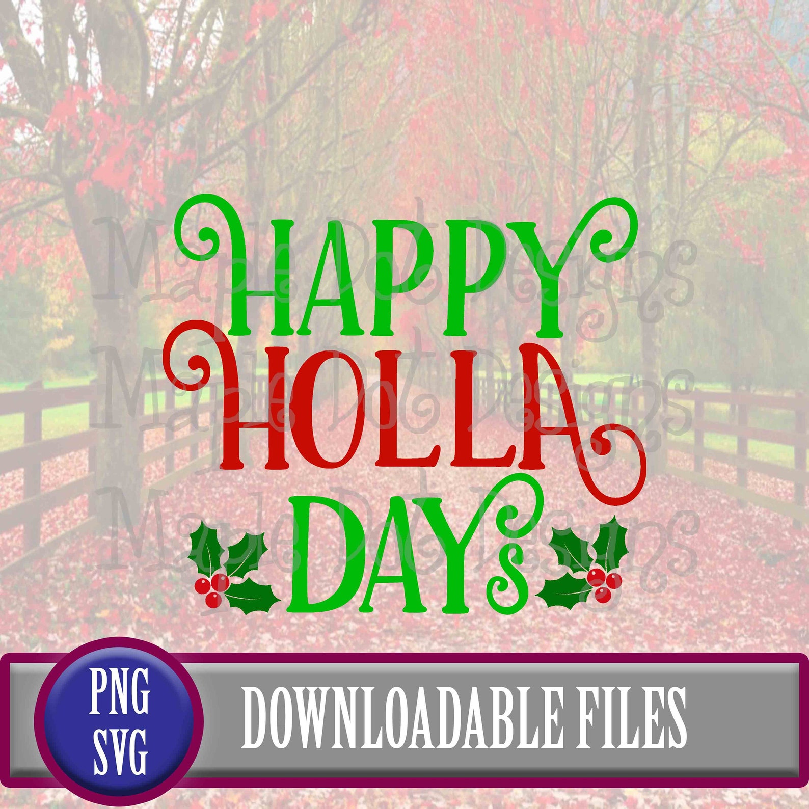 Happy Holla Days Svg Christmas Svg Happy Holidays Svg Etsy