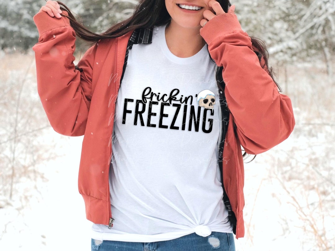 Frickin Freezing PNG | Winter Coffee Sublimation Design | Downloadable ...