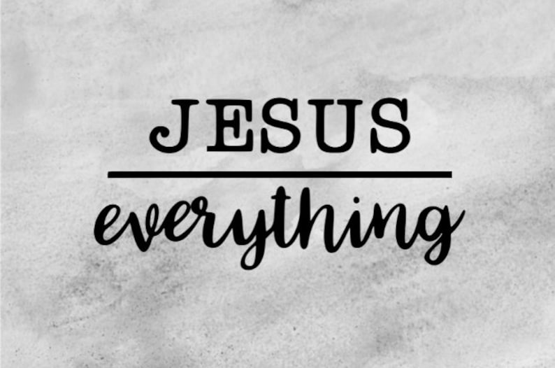 Jesus Over Everything SVG Christian SVG Inspirational - Etsy