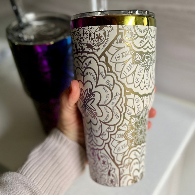 Iridescent Cuss Word Mandala Tumbler - 30 Oz Laser Engraved Funny Cup ...