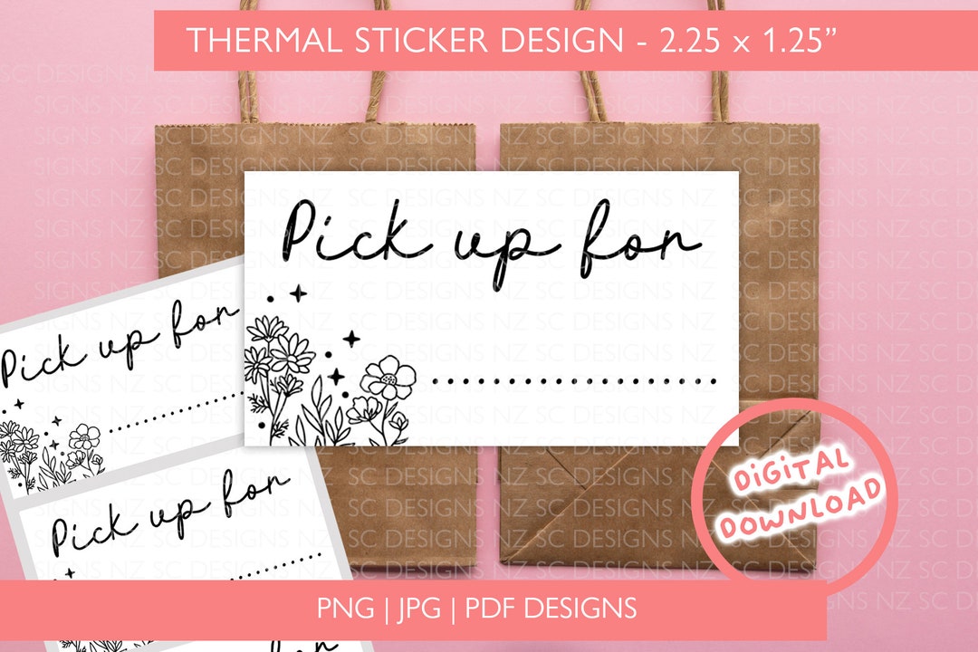 Pick up Sticker for Thermal Printer PNG | Local Pickup Sticker | Small ...