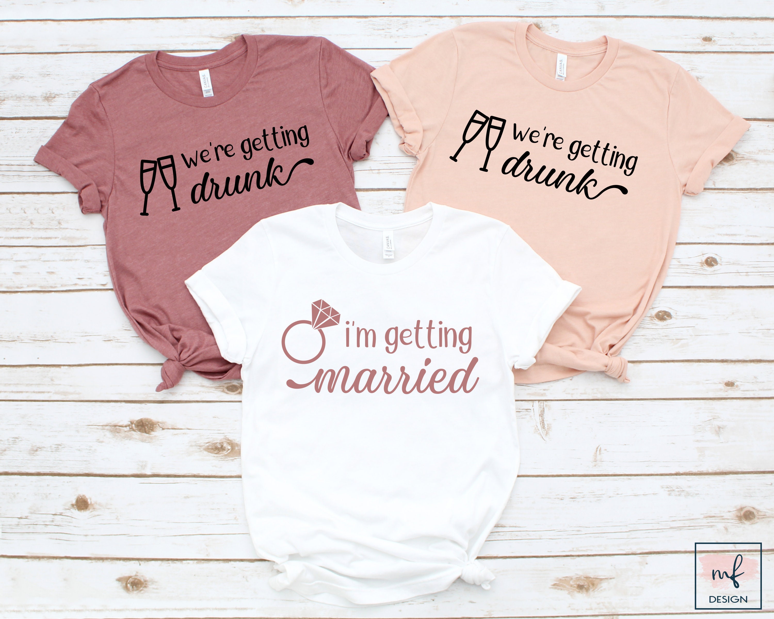 I'm Getting Married/we're Getting Drunk SVG, Bachelorette Svg, Bridal ...