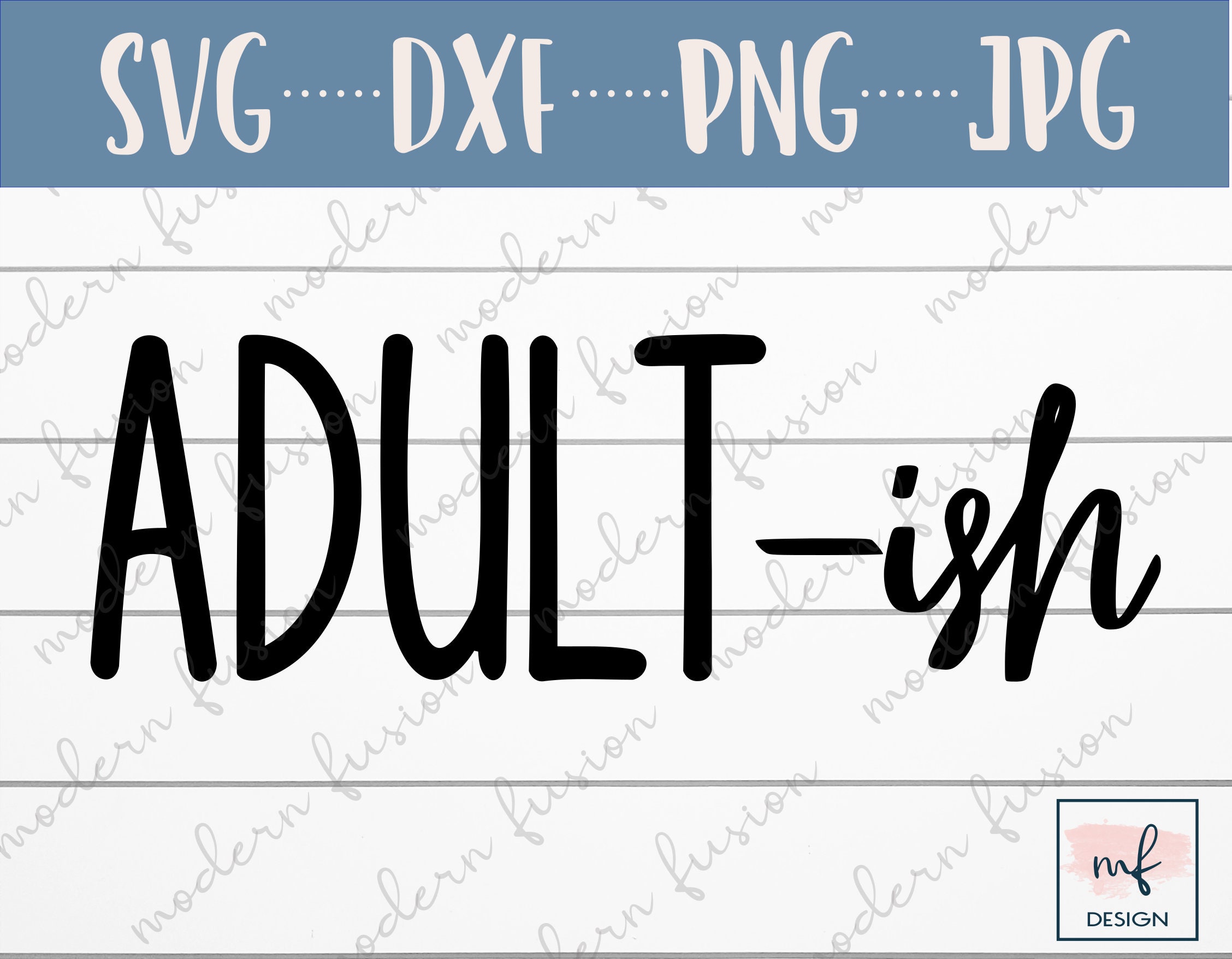Adult-ish SVG SVG Files for Cricut Adulting Svg Funny Svg - Etsy