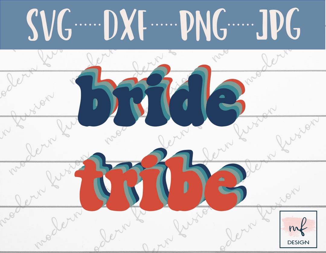 Bride and Bride Tribe SVG SVG Files for Cricut Bachelorette - Etsy