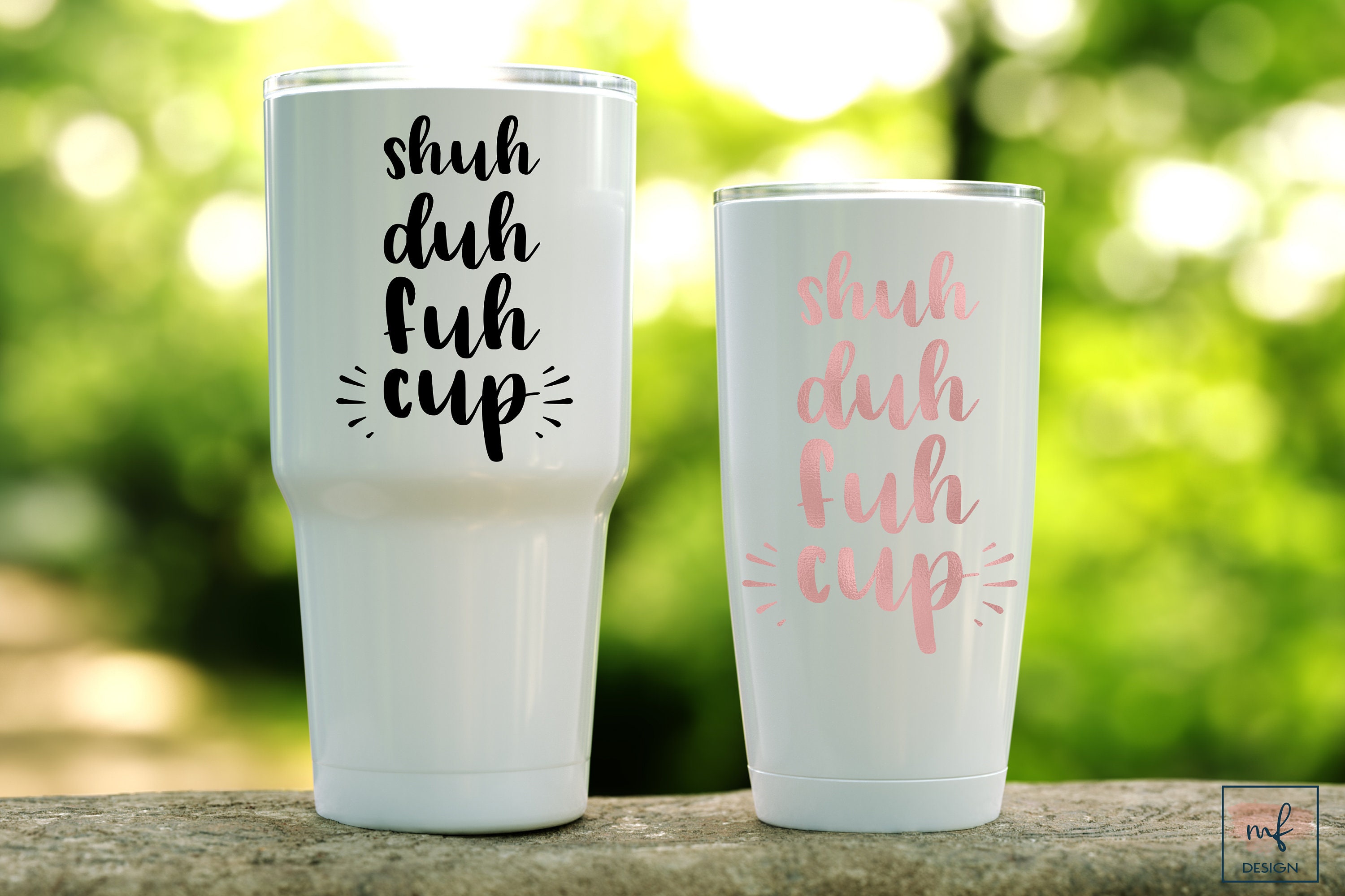 Shuh Duh Fuh Cup SVG, SVG Files for Cricut, Funny Svg, Wine Svg, Cup ...