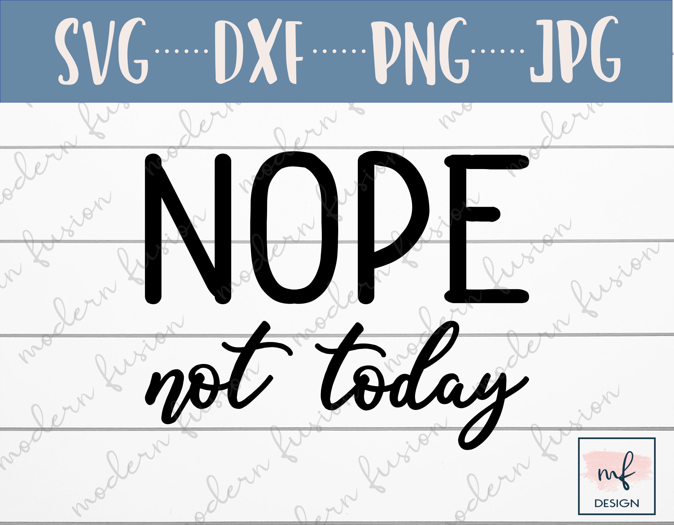 Nope Not Today SVG, SVG Files for Cricut, Funny Svg, Wine Svg, Cup Svg ...