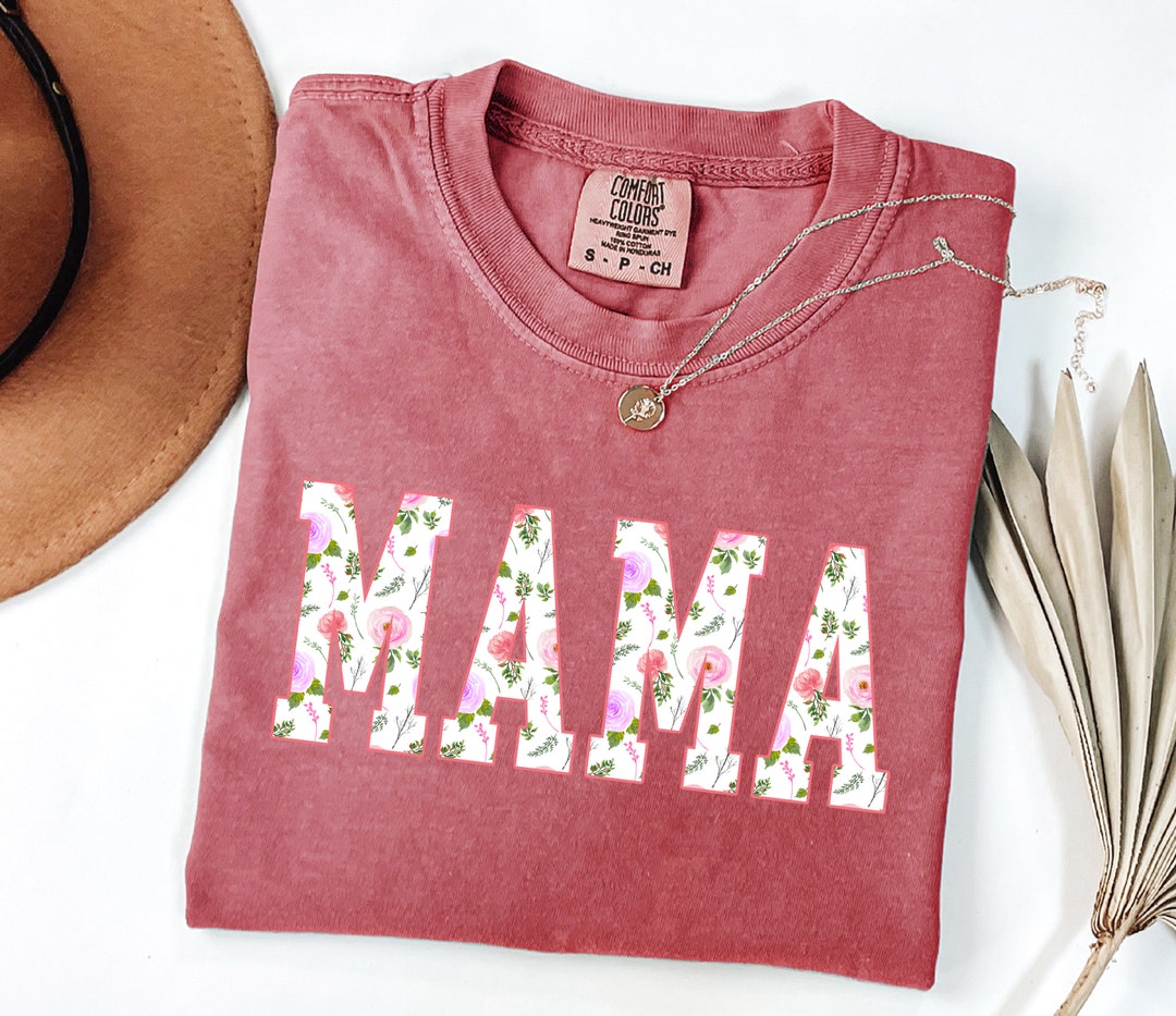 Floral Mama Shirt, Mothers Day Gift for Mom, New Mom Announcement, Cool ...