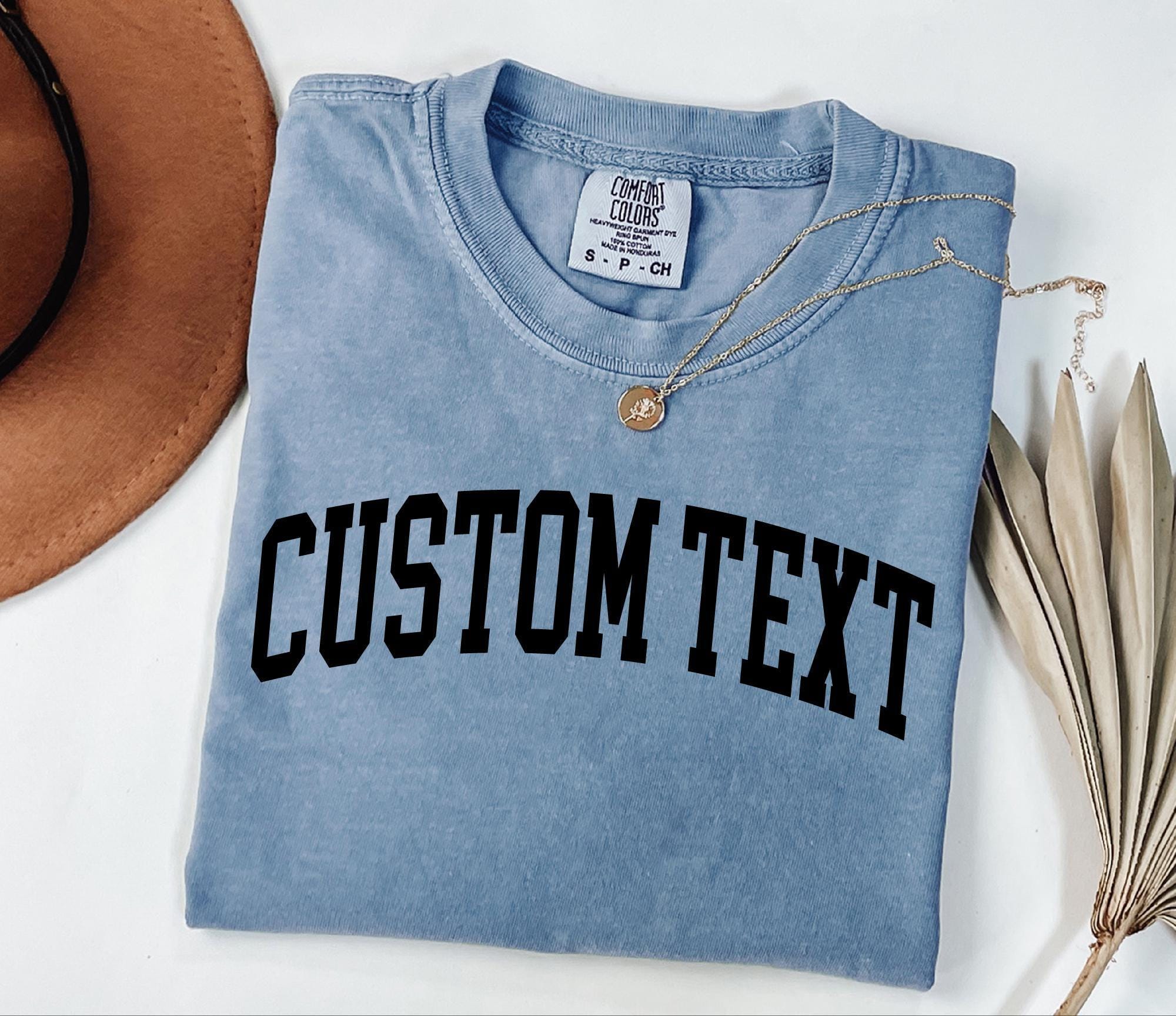 Custom Text Shirt, Custom Logo Shirt, Personalized Text Shirt, Your ...
