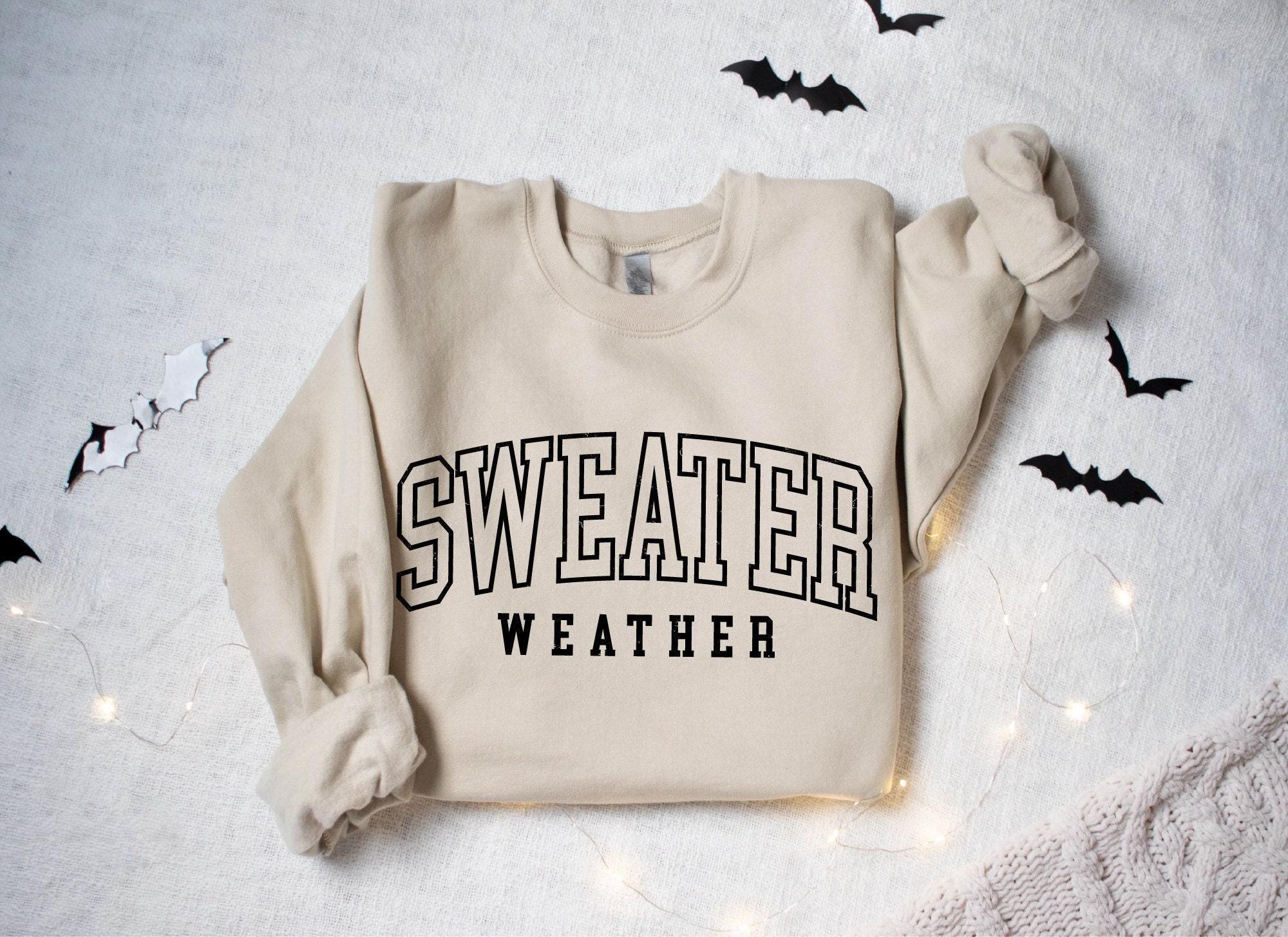 Womens Sweater Weather Sweatshirt, Cozy Sweatshirt, Fall Sweatshirt ...